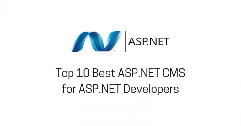 Review of the Top 10 Best ASPNET CMS for ASP.NET Developers