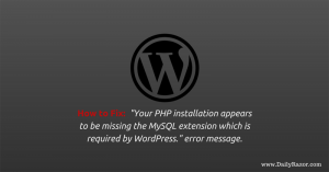 Fixing: Your PHP installation appears to be missing the MySQL extension which is required by ...